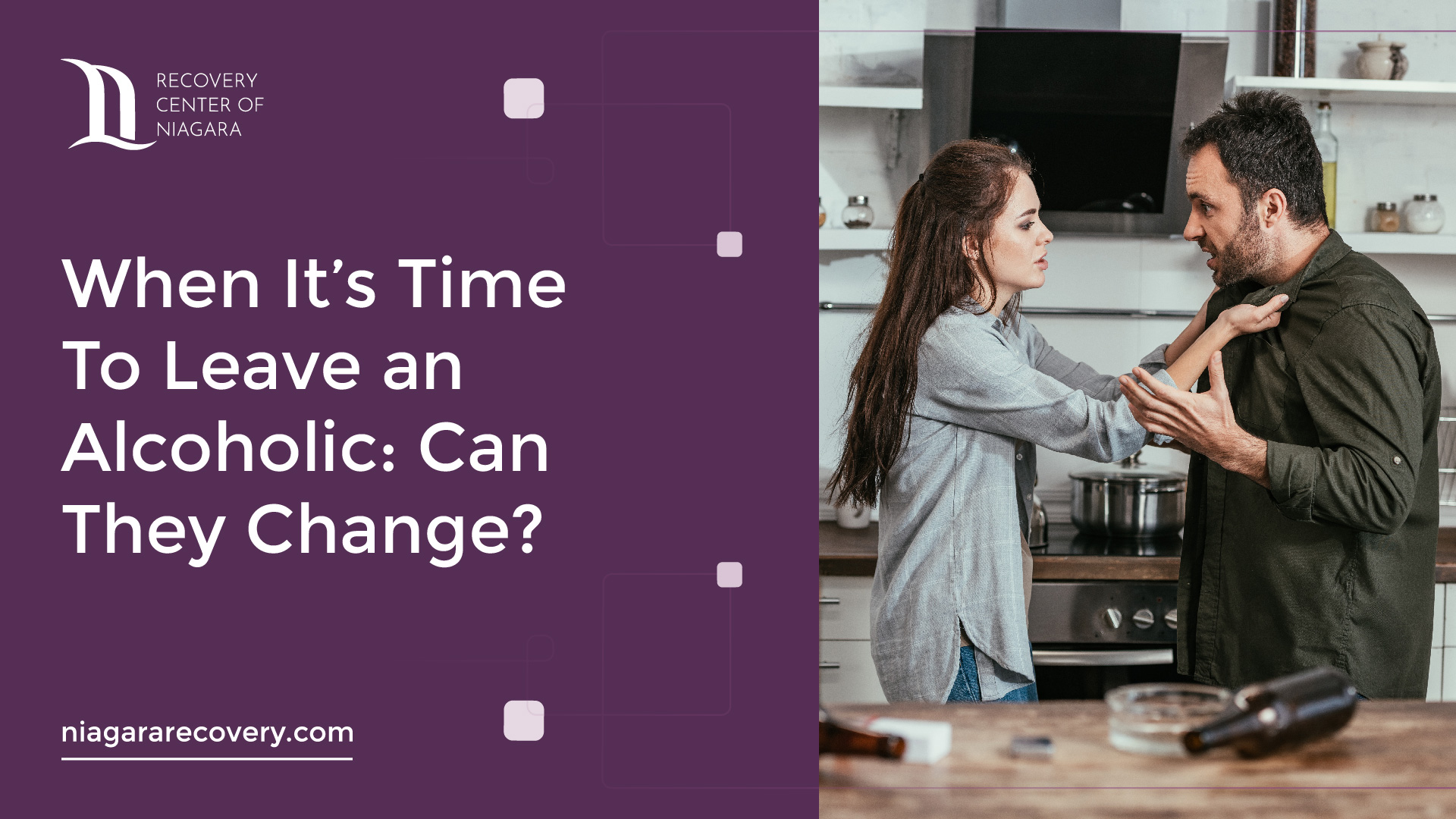 When It’s Time To Leave an Alcoholic: Can They Change?